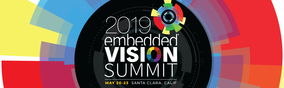 Presentation at the Embedded Vision Summit 2019